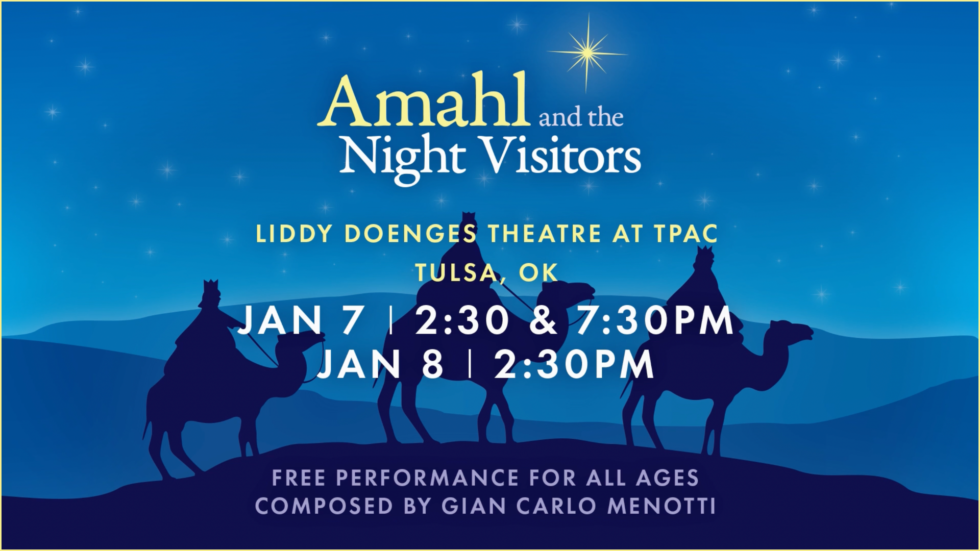 Amahl and the Night Visitors opens this weekend at the Tulsa PAC ...