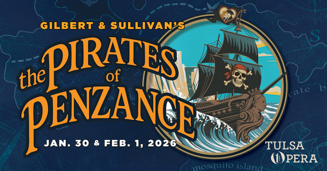 The Pirates of Penzance | Know Before You Go - Tulsa Opera